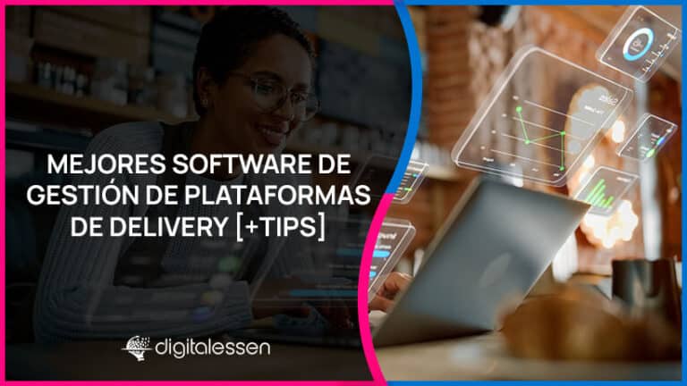 10 Software de Gestión de Plataformas de Delivery [+TIPS]
